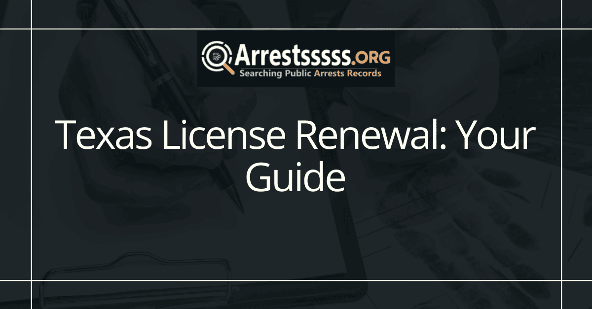 Texas License Renewal: Your Guide